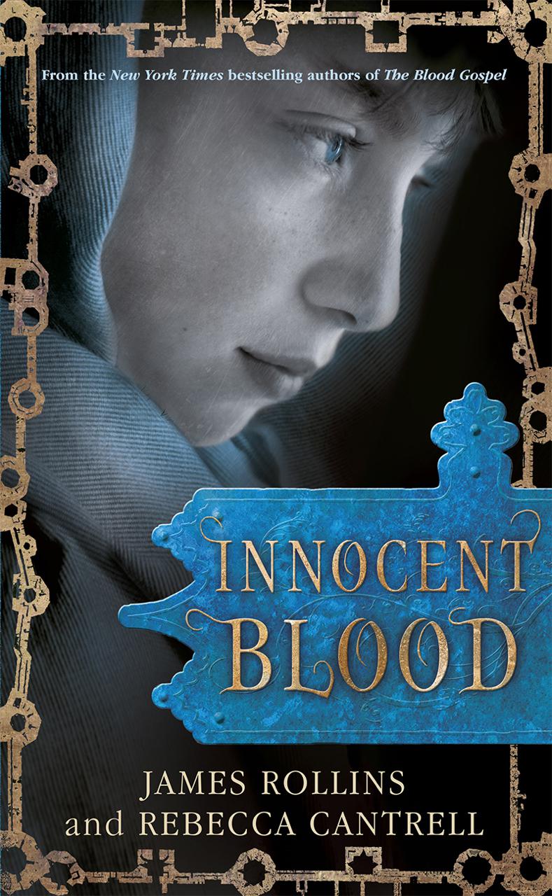 Innocent Blood: The Order of the Sanguines - James Rollins